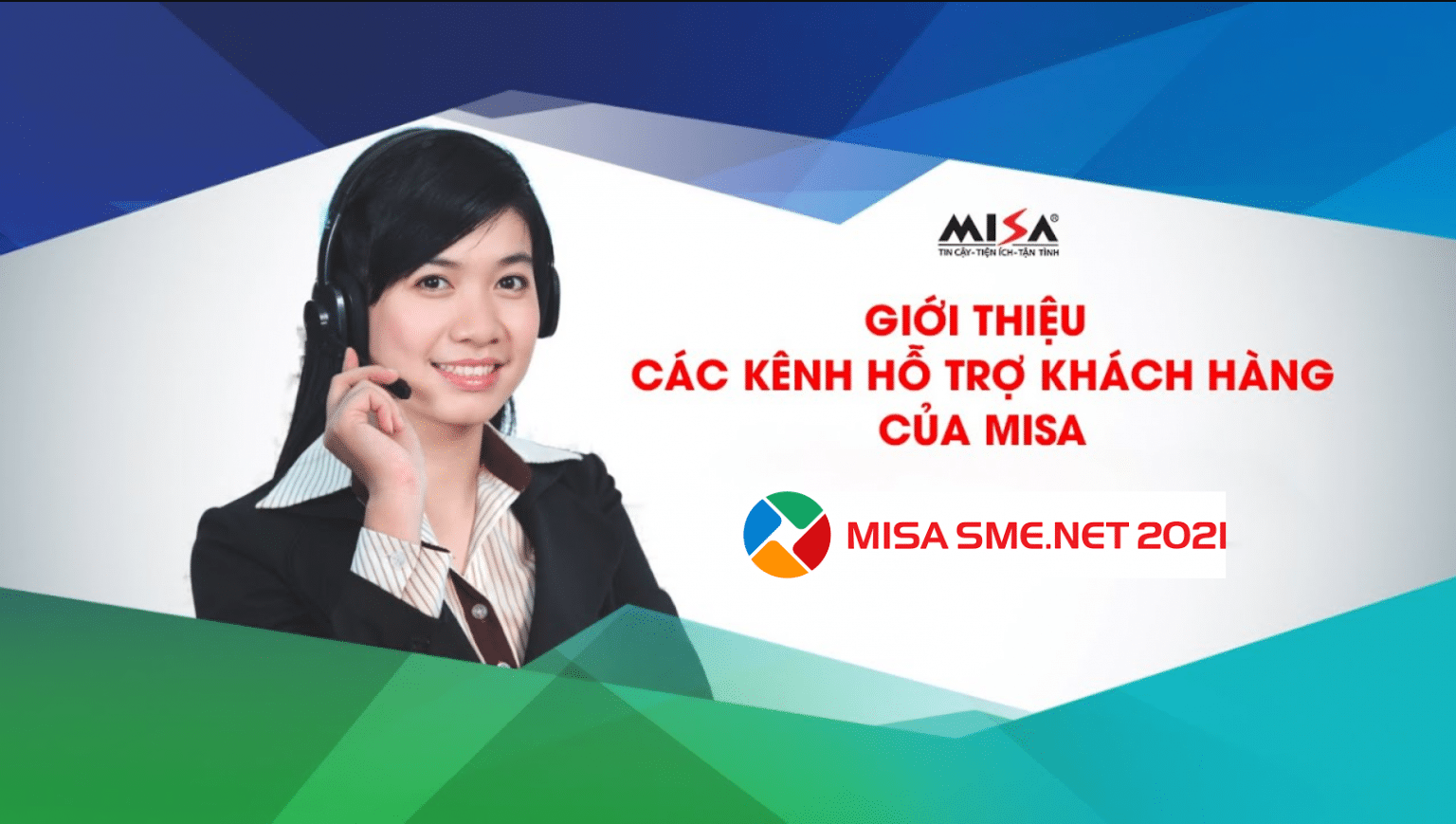 Các hình thức hỗ trợ Misa (Tổng đài Misa, ứng dụng MISA SUPPORT, nhóm ...